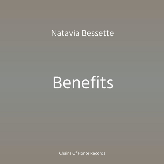 Benefits - Single by Natavia Bessette | Spotify
