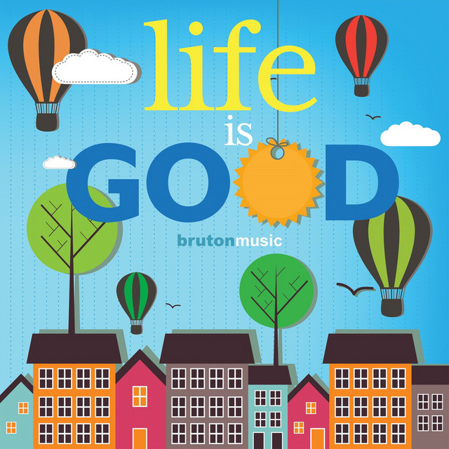 Life is Good - Album by Matthew Todd Naylor | Spotify