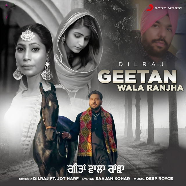 Geetan Wala Ranjha (feat. Jot Harf) - Single by Dilraj | Spotify