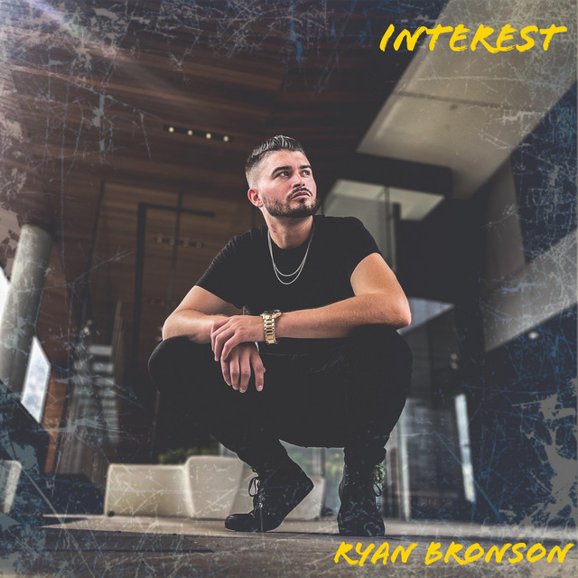 Interest - Single by Ryan Bronson | Spotify