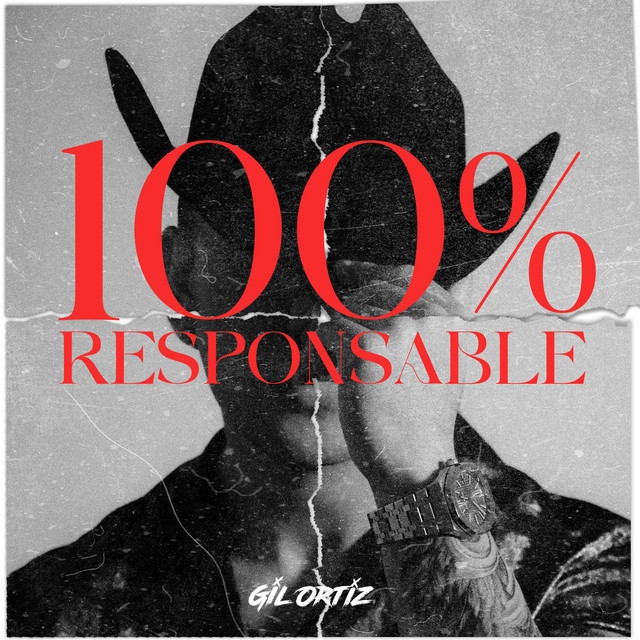 100% Responsable (EN VIVO) - Single by Gil Ortiz | Spotify