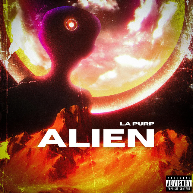 Alien - song and lyrics by La Purp | Spotify