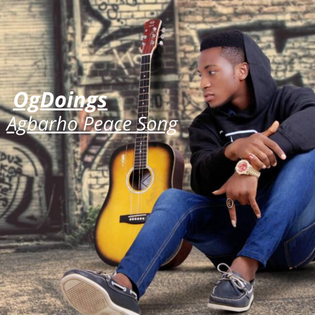 Agbarho Peace Song - Single by OgDoings | Spotify