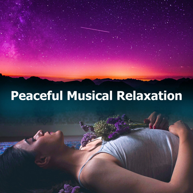 Peaceful Musical Relaxation - Album by Relaxing Music | Spotify