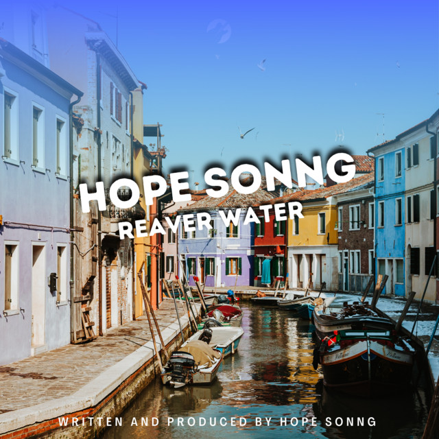 Reaver Water - Single by Hope sonng | Spotify