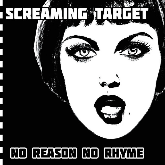 No Reason No Rhyme - Album by Screaming Target | Spotify