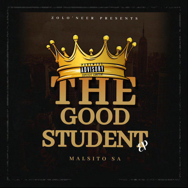 The Good Student EP - EP by Malsito SA | Spotify