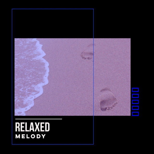 # 1 Album: Relaxed Melody - Album by Chillout Café | Spotify