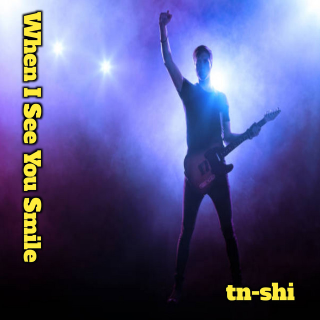 When I See You Smile - Single by tn-shi | Spotify