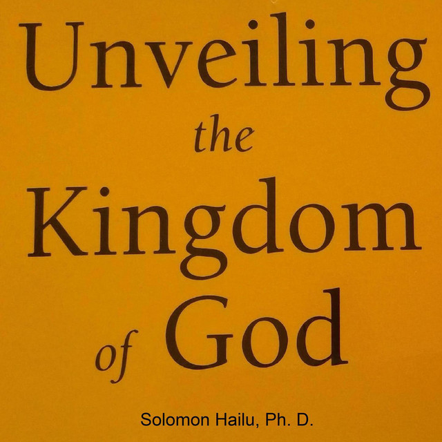 Unveiling the Kingdom of God (Unabridged) - Audiobook by Professor ...