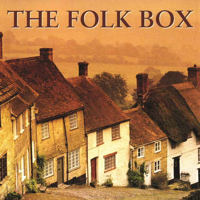 The Folk Box - Compilation by Various Artists | Spotify
