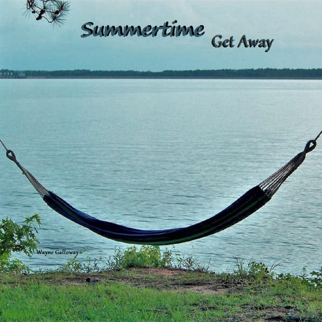 Summertime Getaway - Single by Wayne Galloway Music | Spotify
