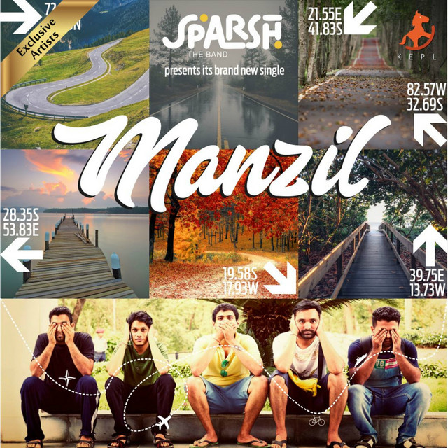 Manzil - Single by Sparsh - The Band | Spotify