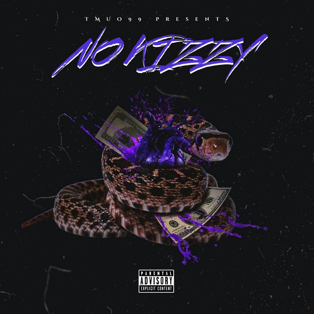 No Kizzy - Album by Tmuo99 | Spotify