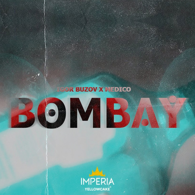 Bombay - Single by Igor Buzov | Spotify