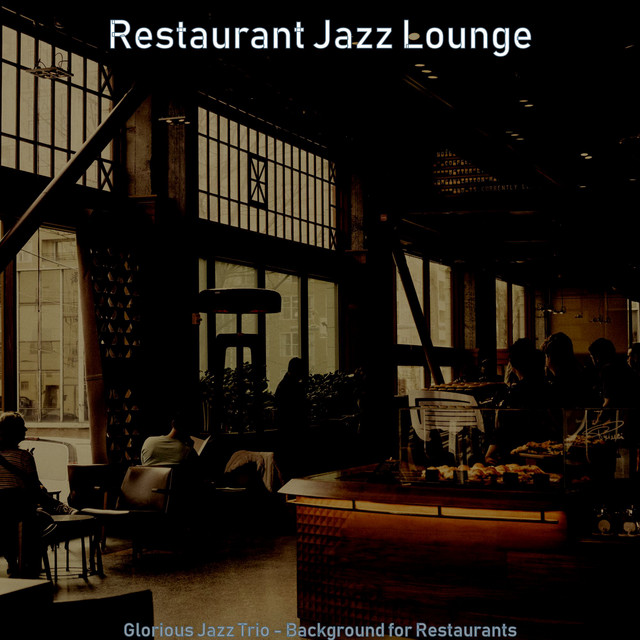 Glorious Jazz Trio - Background for Restaurants - Album by Restaurant ...