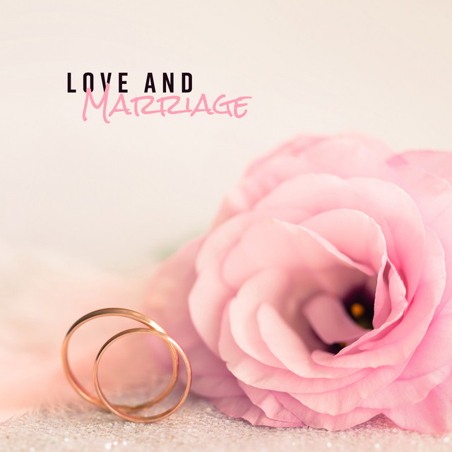 Love and Marriage: Romantic Background Jazz for Couples in Love and ...