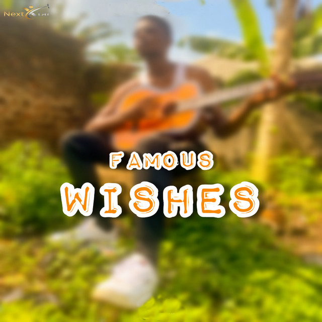 Wishes - Single by Famous | Spotify