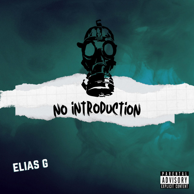No Introduction - Single by Elias G | Spotify
