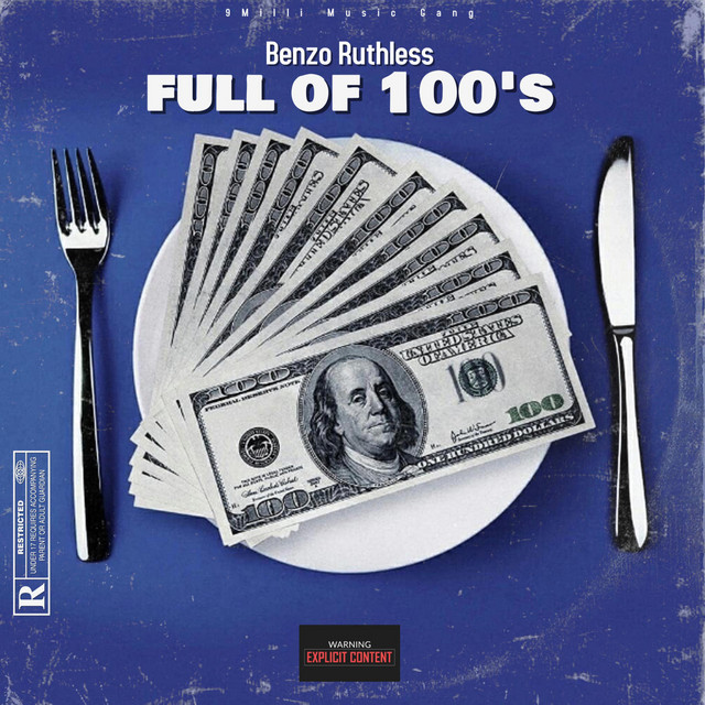 Full of 100's - Single by Benzo Ruthless | Spotify