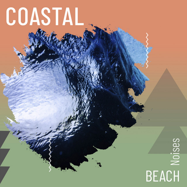 zZz Coastal Beach Noises zZz - Album by Water Sounds | Spotify