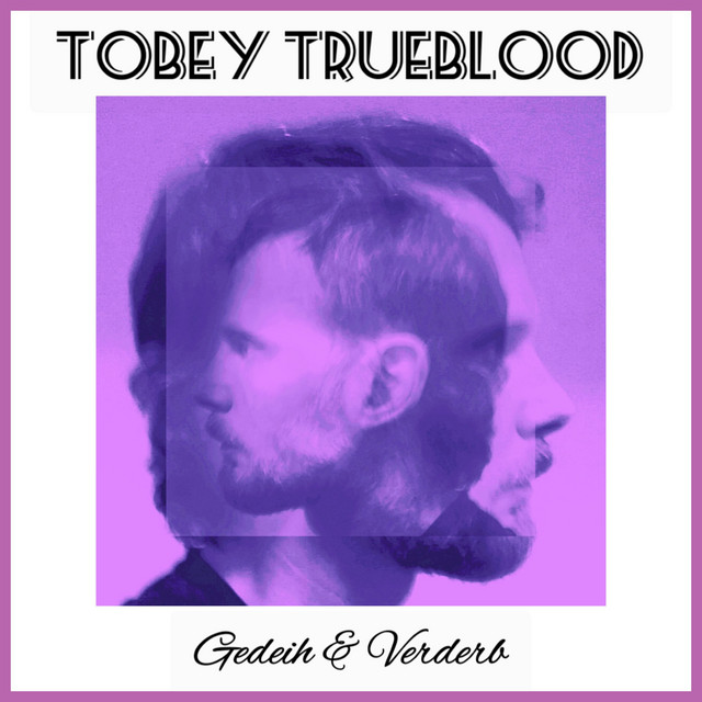 BPM and key for songs by Tobey Trueblood | Tempo for Tobey Trueblood ...