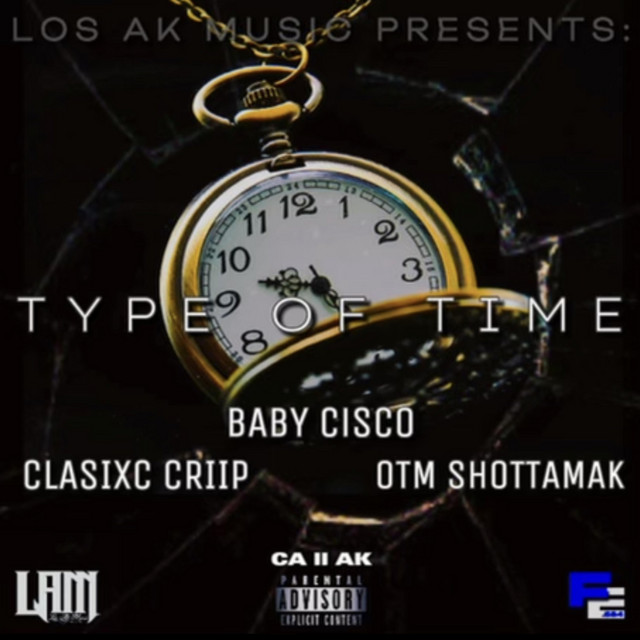 Type Of Time - Single by BABY CiSCO | Spotify