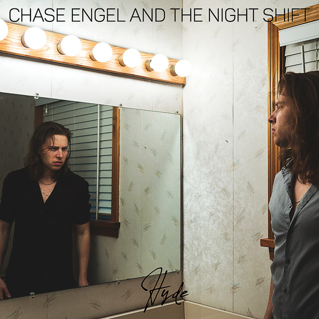 Hyde - Single by Chase Engel and The Night Shift | Spotify