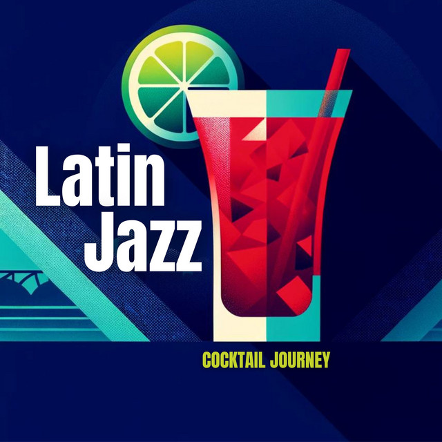Latin Jazz Cocktail Journey - Album by Bosanova Brasilero | Spotify