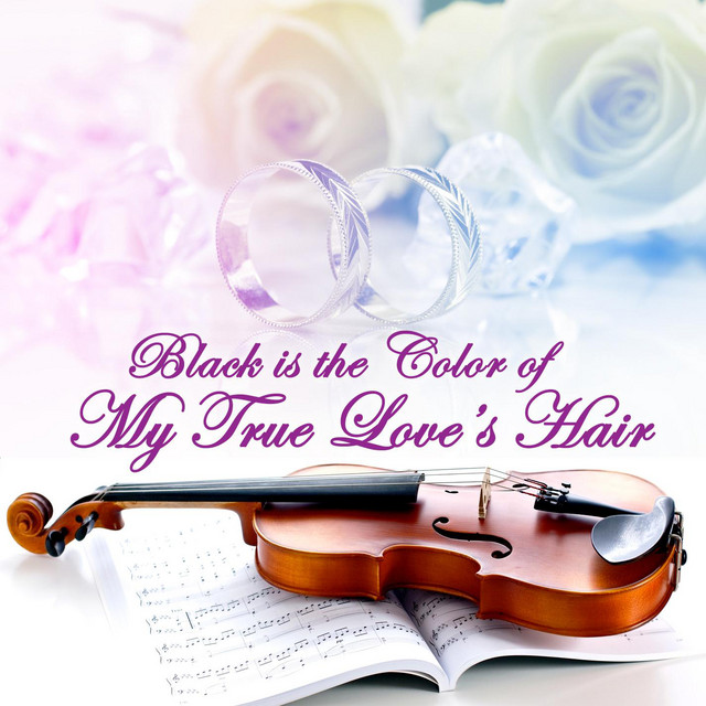 Black is the Color of My True Love's Hair - Single - Single by Black is ...