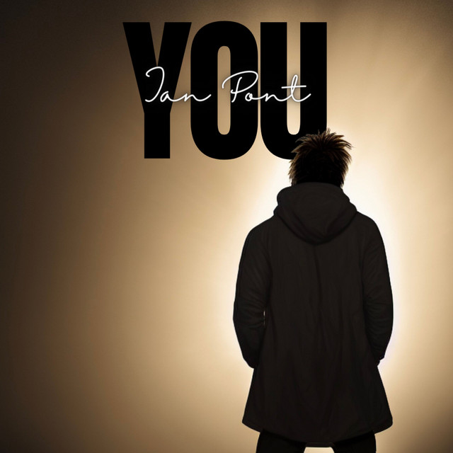 You - Single by Ian Pont | Spotify