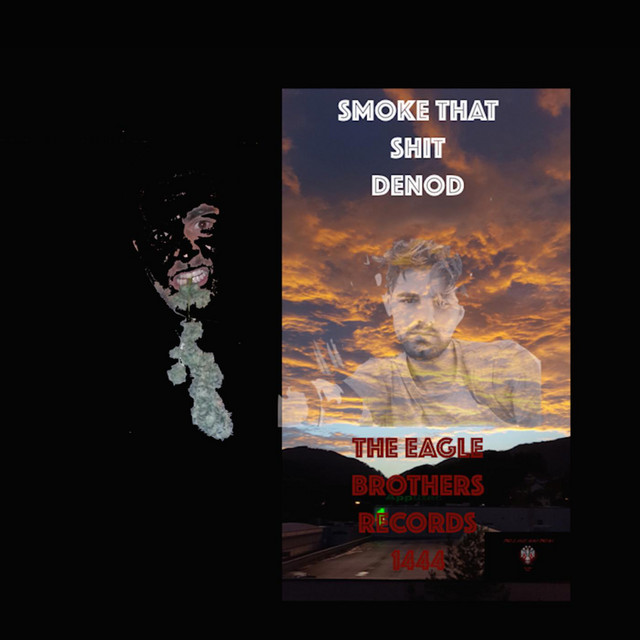 Smoke That Shit - Single by Denod | Spotify