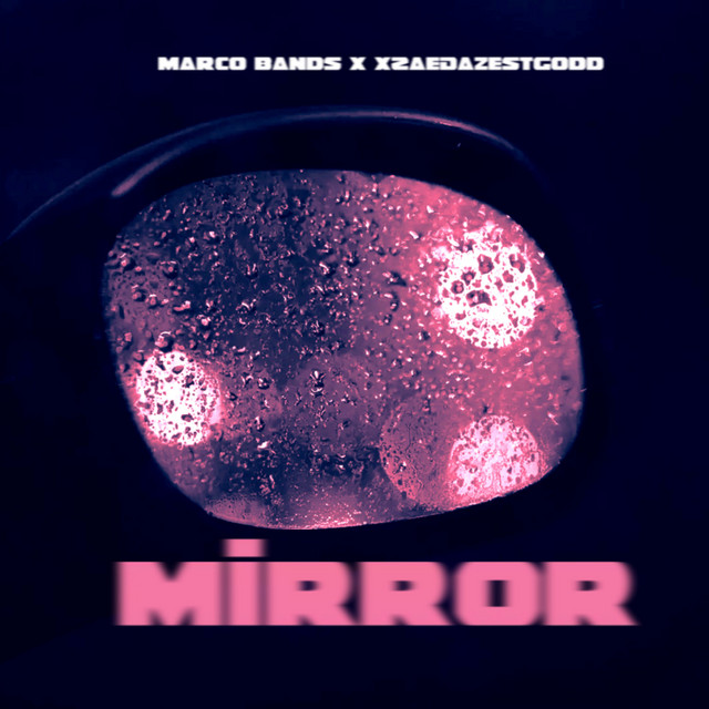Mirror - Single by Marco Bands | Spotify