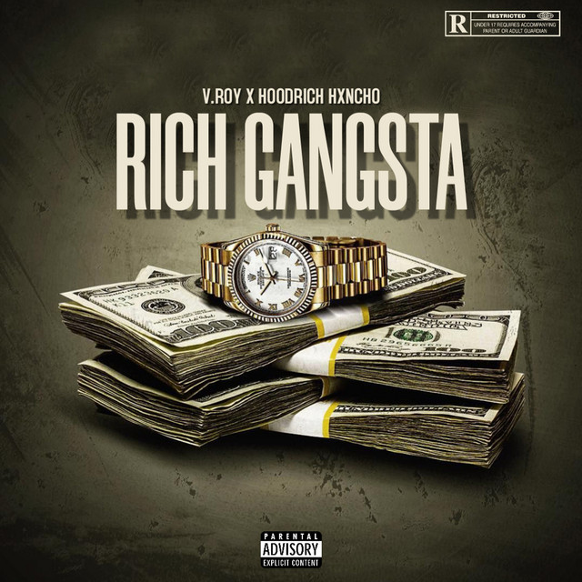 Rich Gangsta - song and lyrics by V.Roy, Hoodrich Hxncho | Spotify