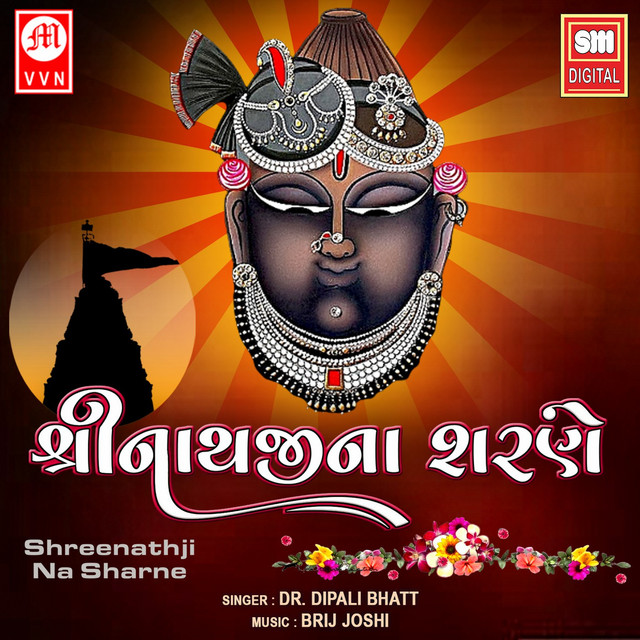Shreenathji Na Sharne - Album by Dr. Dipali Bhatt | Spotify