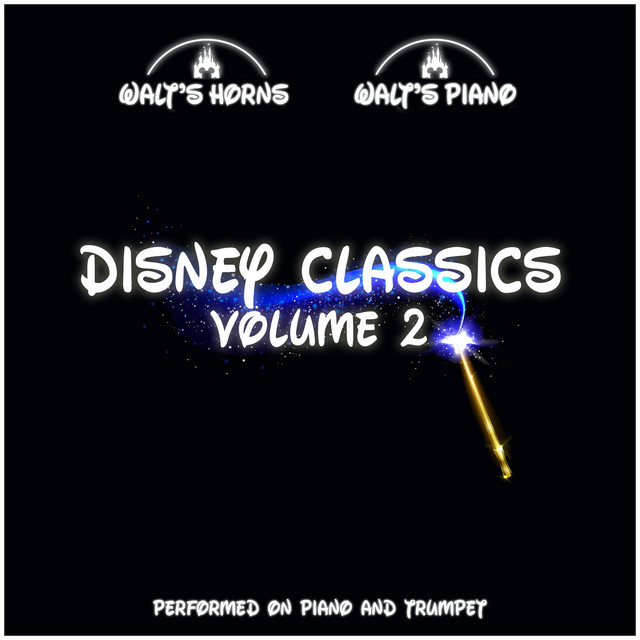 Disney Classics Volume 2 - Album by Walt's Horns | Spotify