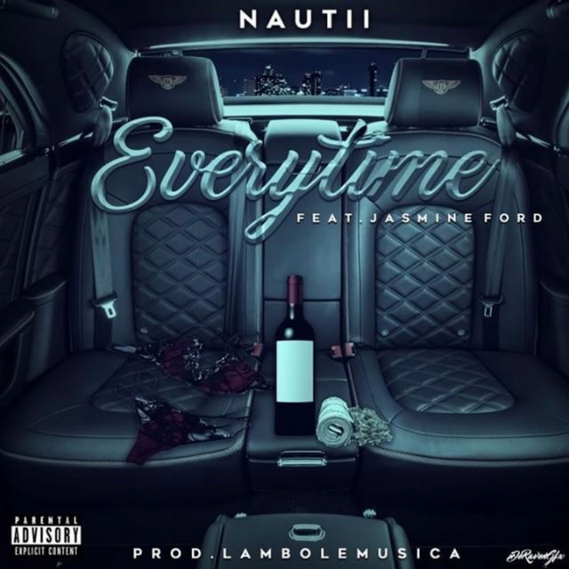 Everytime - Single by Nautii | Spotify