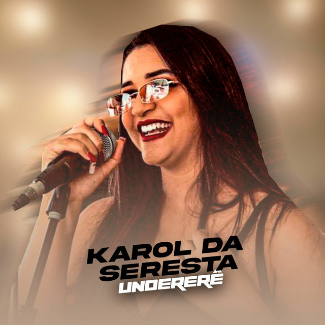 Undererê - EP by Karol Da Seresta | Spotify