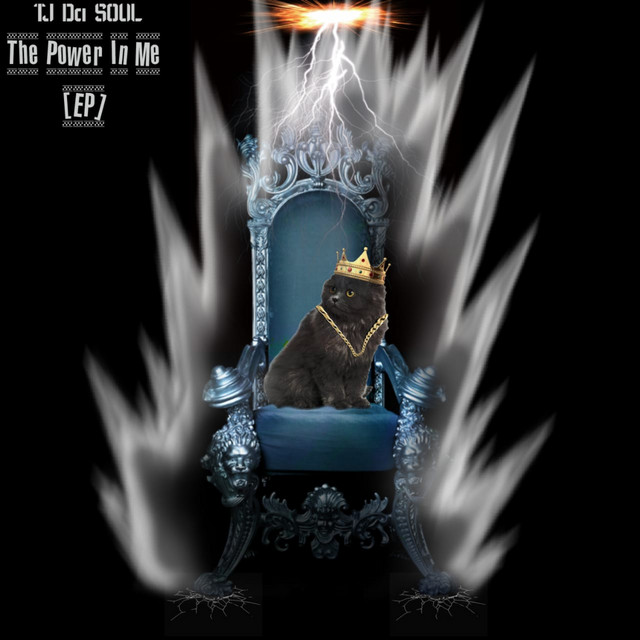 The Power In Me - EP by Tj Da Soul | Spotify