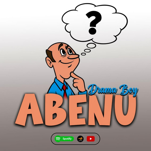 Abenu - Single by Drama Boy | Spotify