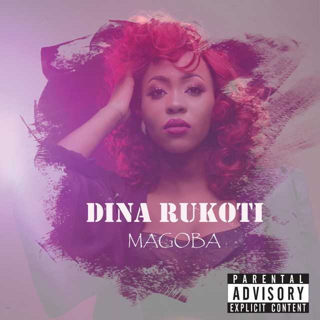 Magoba - Single by DINA RUKOTI | Spotify