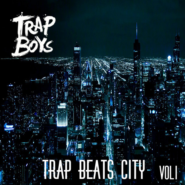 Trap Beats City, Vol. 1 - Album by Trapboys | Spotify