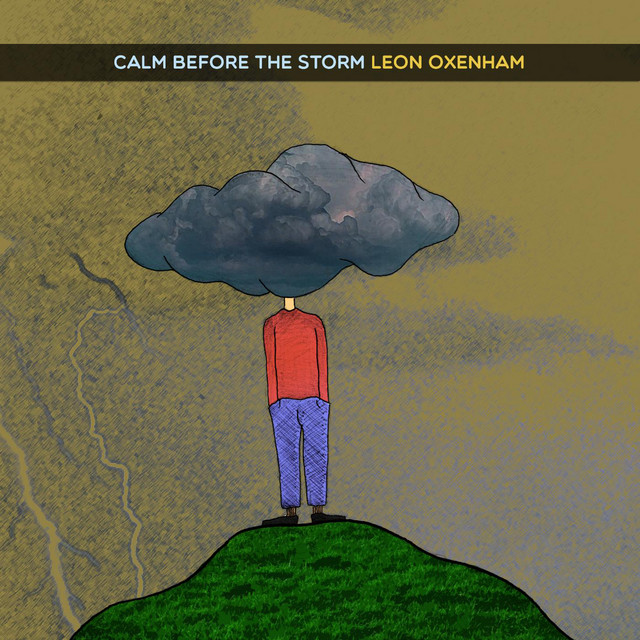 Calm Before the Storm - Single by Leon Oxenham | Spotify