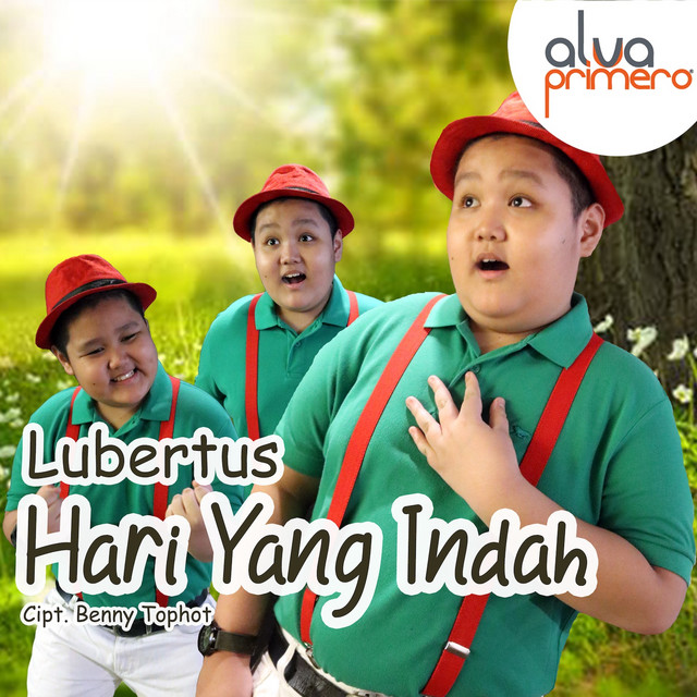 Hari Yang Indah - song and lyrics by Lubertus | Spotify
