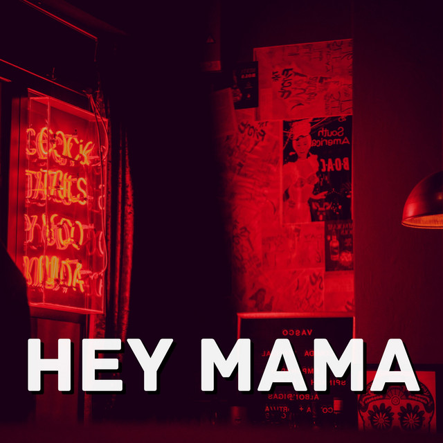 Hey Mama - Remix - song and lyrics by Eduardo Luzquiños, ERS | Spotify
