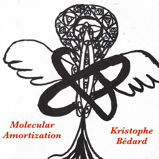 Molecular Amortization - Album by Kristophe Bédard | Spotify