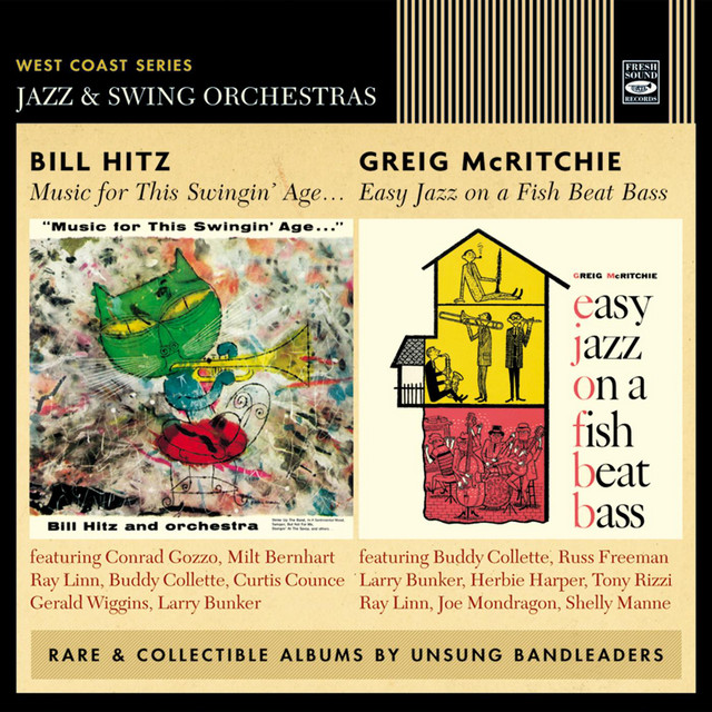 Bill Hitz: Music for This Swingin' AGE. Greig Mcritchie: Easy Jazz on a ...