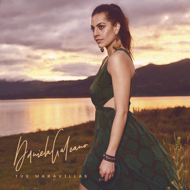 Tus Maravillas - Single by Daniela Galeano | Spotify