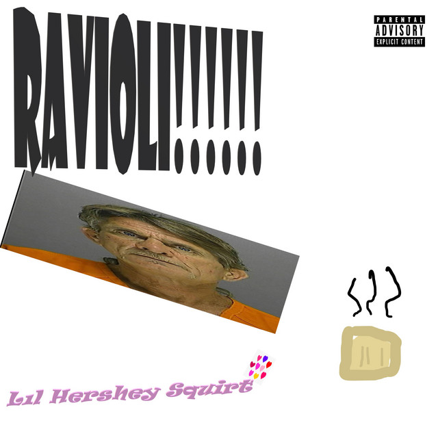 ravioli - song and lyrics by lil hershey squirt, lil diaper shit ...