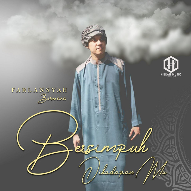 Bersimpuh Dihadapan Mu - Single by Farlansyah Bermana | Spotify